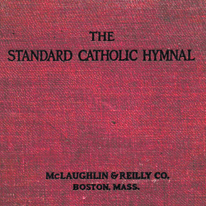 PDF Download: Standard Catholic Hymnal (1921)